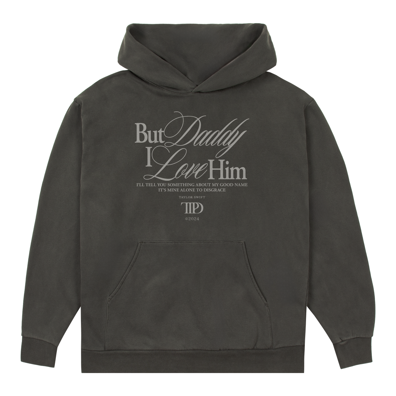 But Daddy I Love Him Hoodie – Taylor Swift Official Store